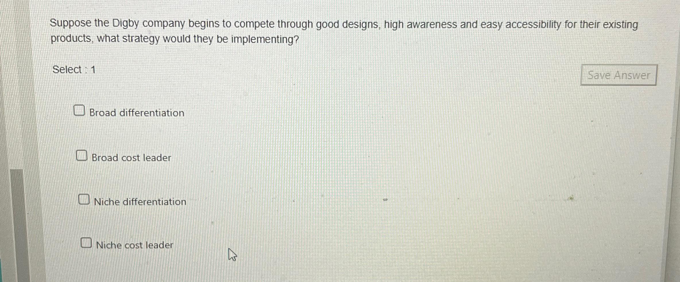 Solved Suppose the Digby company begins to compete through | Chegg.com