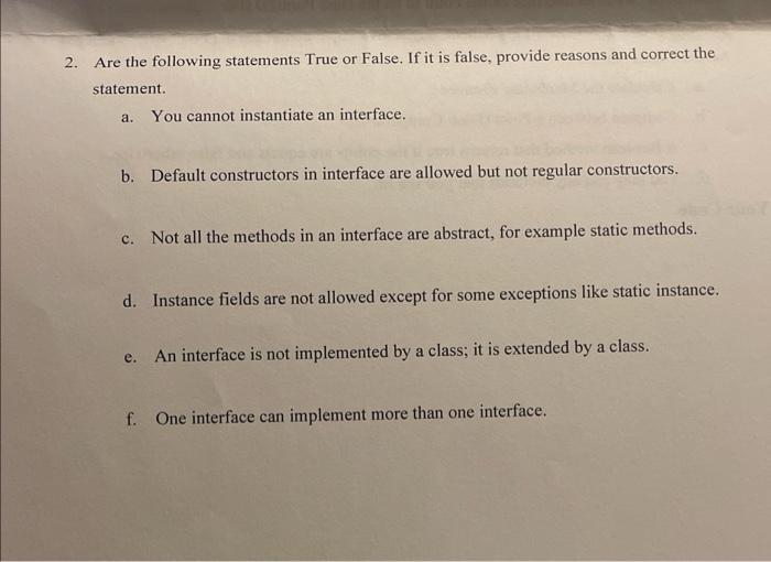 Solved 2. Are the following statements True or False. If it | Chegg.com