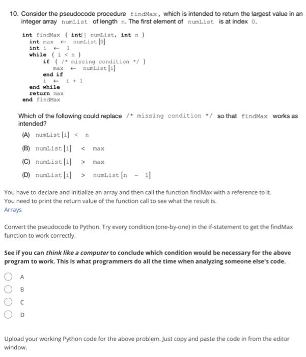 Solved max 10. Consider the pseudocode procedure findMax, | Chegg.com