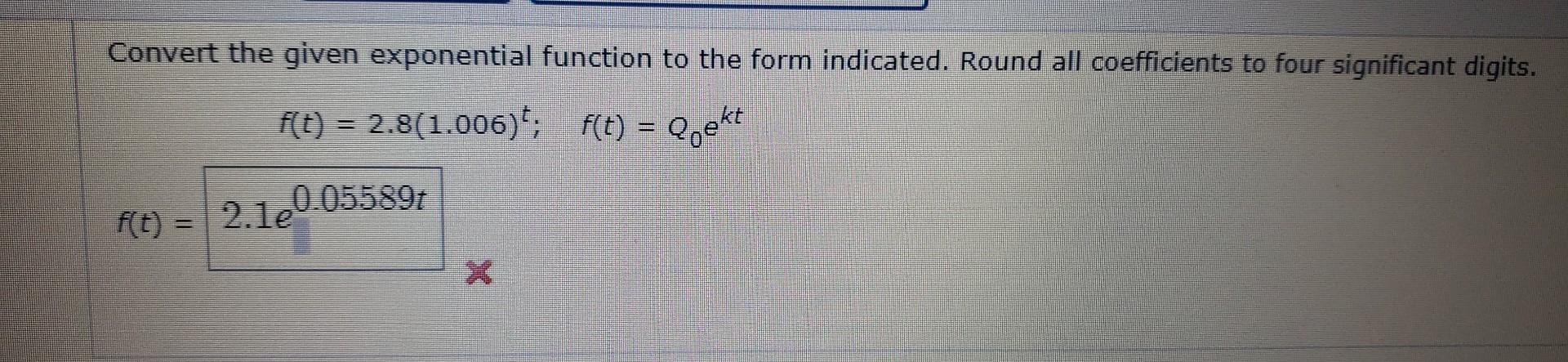 Solved Convert the given exponential function to the form | Chegg.com