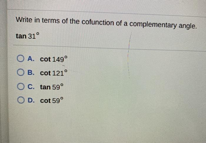 Solved Write in terms of the cofunction of a complementary | Chegg.com