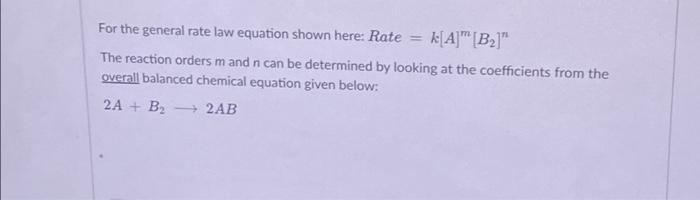 For the general rate law equation shown here: Rate | Chegg.com