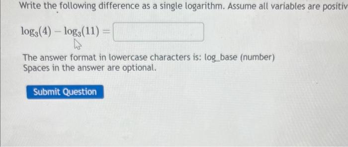 Solved Write the following difference as a single logarithm. | Chegg.com