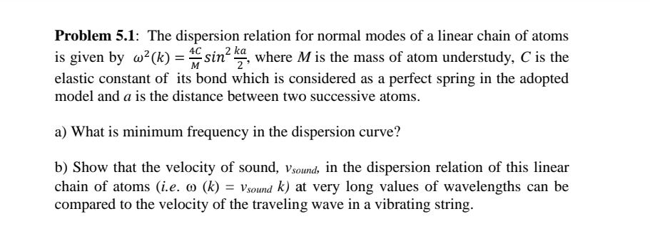 Solved Problem 5.1: The dispersion relation for normal modes | Chegg.com