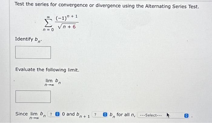 Solved Test the series for convergence or divergence using | Chegg.com
