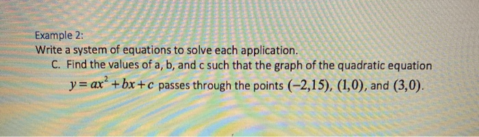Solved ? Example 2 Write a system of equations to solve each | Chegg.com