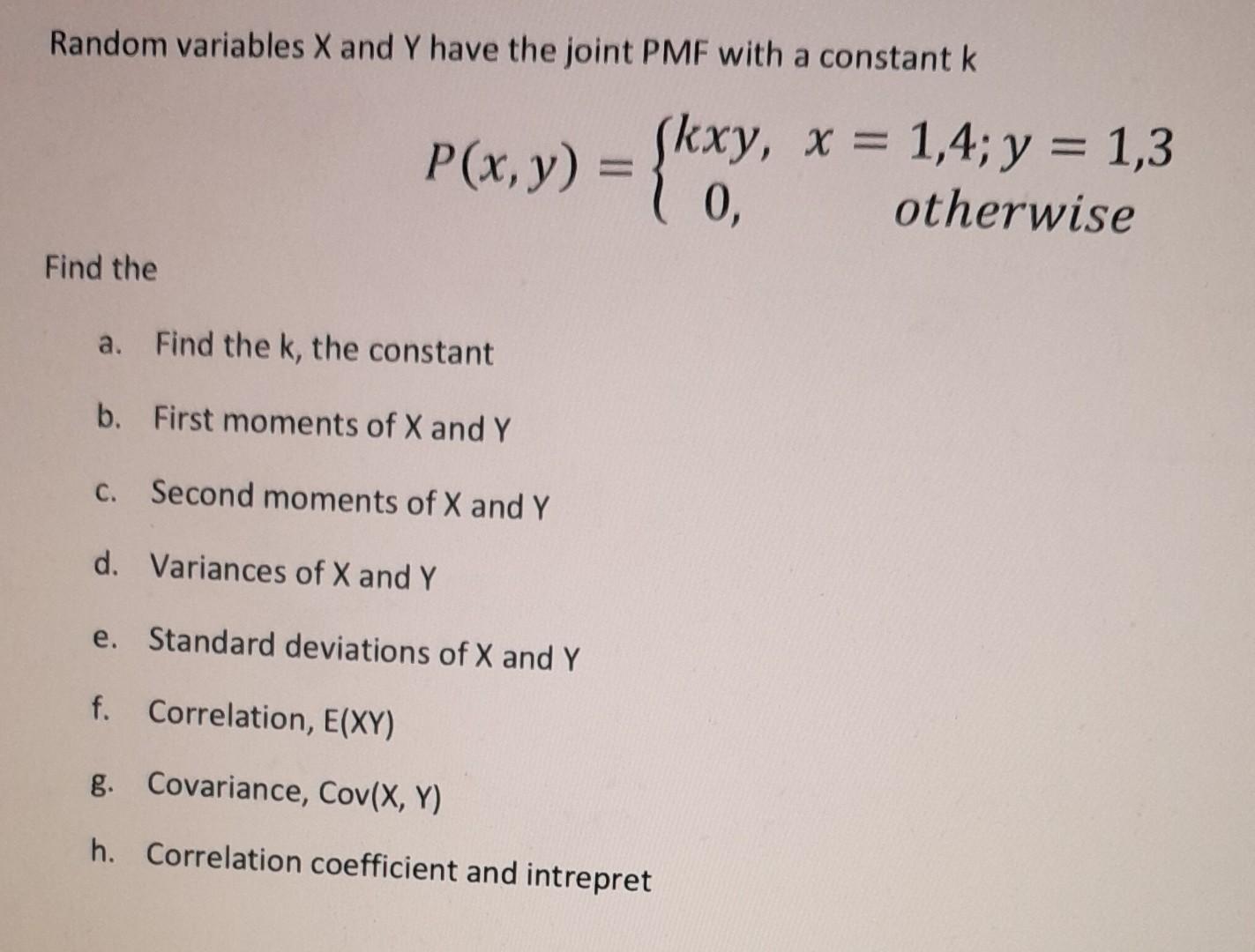 Solved Random variables X and Y have the joint PMF with a | Chegg.com