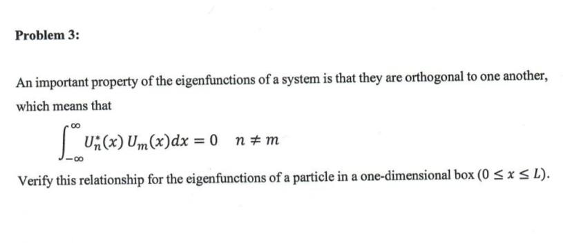 Solved An important property of the eigenfunctions of a | Chegg.com