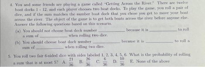Solved 4. You and some friends are playing a game called | Chegg.com