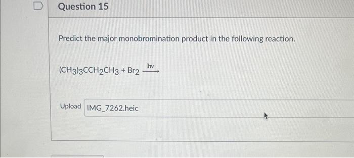 Solved Predict the major monobromination product in the | Chegg.com
