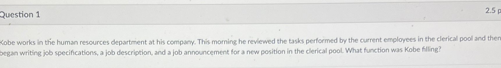 Solved Question 1Kobe works in the human resources | Chegg.com