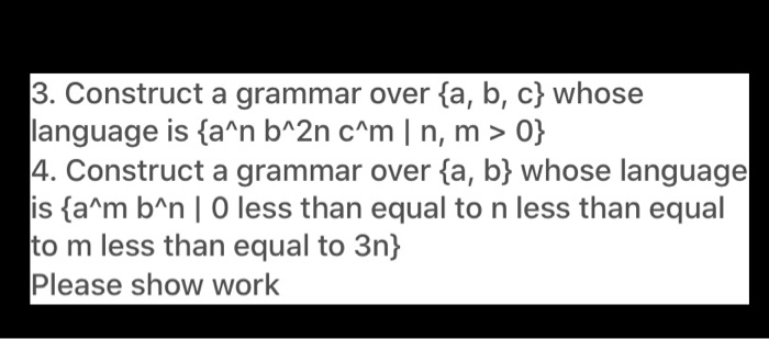 Solved 3. Construct a grammar over {a,b,c} whose language is | Chegg.com