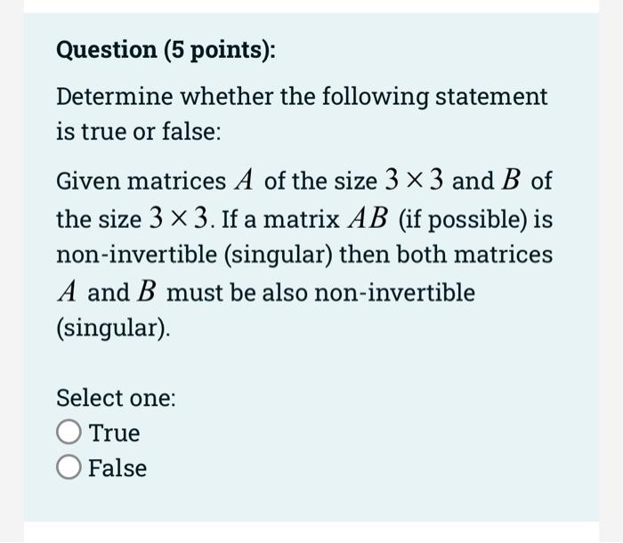 Solved Question (5 points): Determine whether the following | Chegg.com