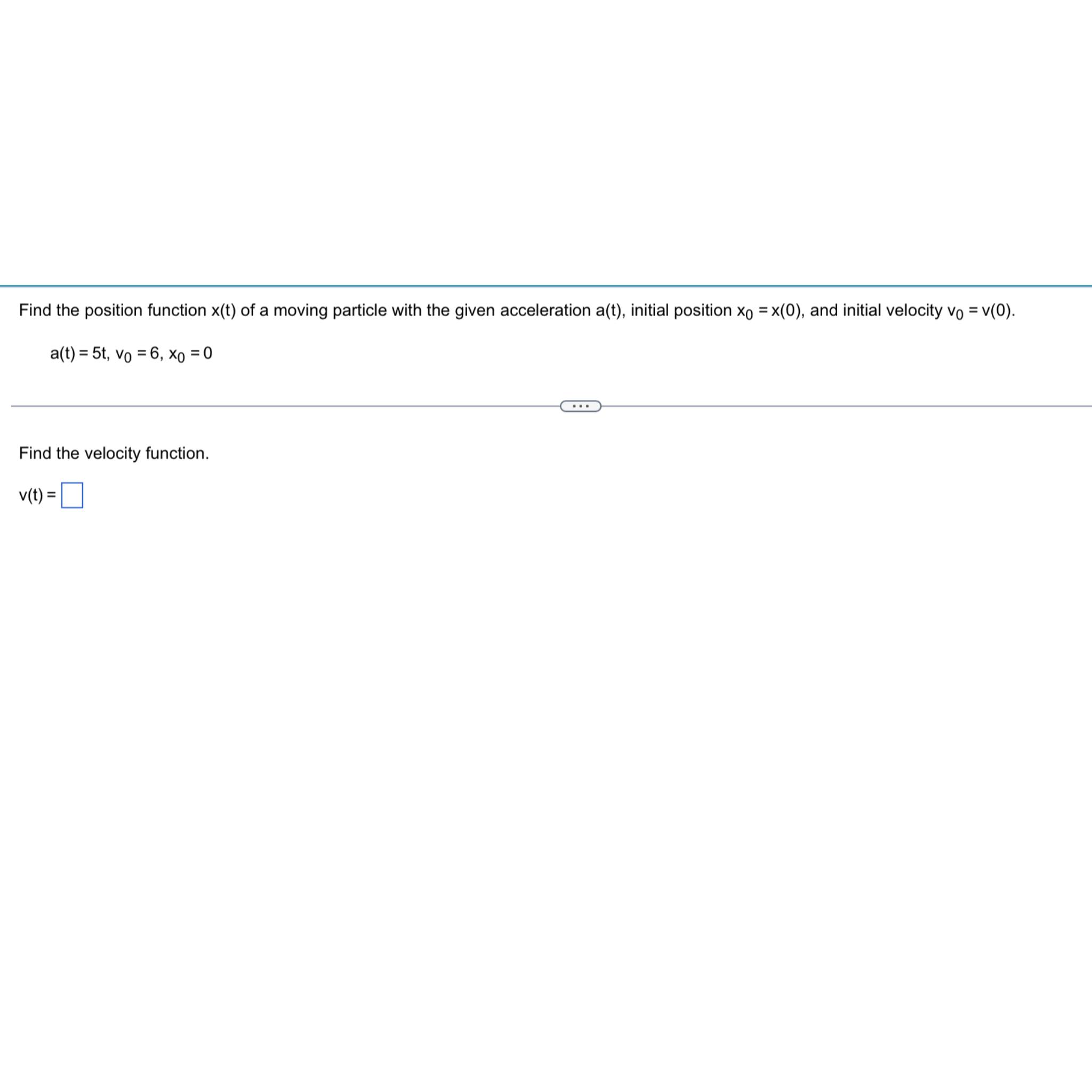 Solved Find the position function x(t) ﻿of a moving particle | Chegg.com