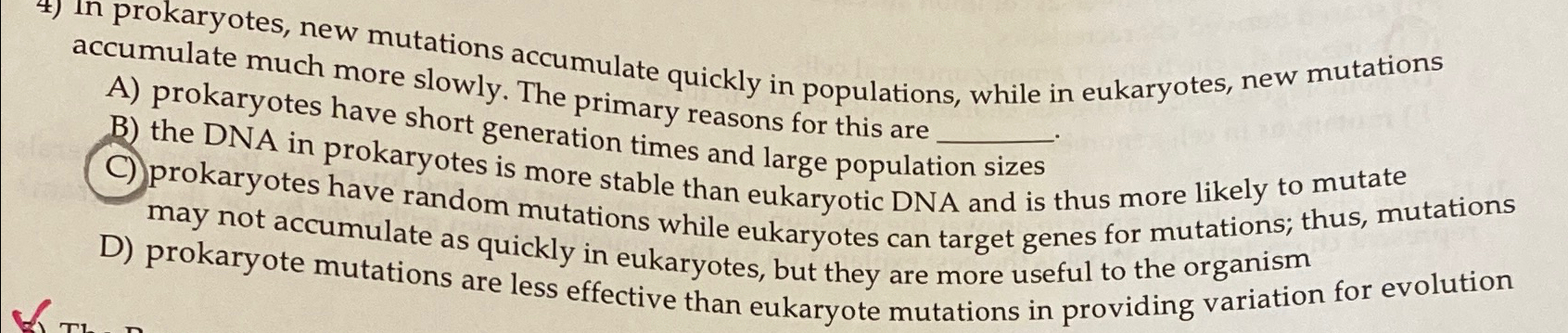 Solved In prokaryotes, new mutations accumulate quickly in | Chegg.com
