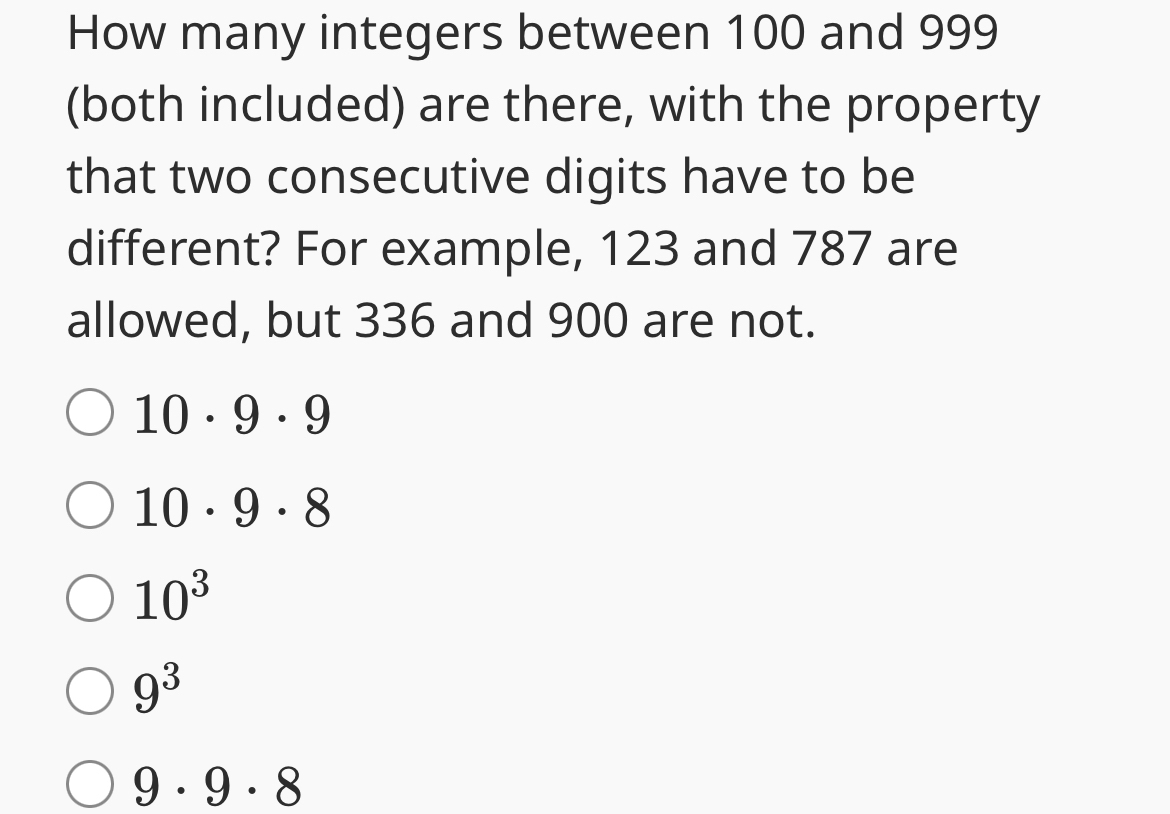 Solved How many integers between 100 ﻿and 999 (both | Chegg.com