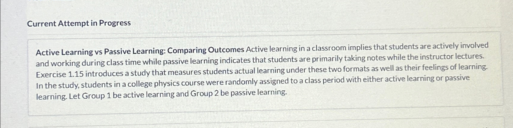 Solved Current Attempt in ProgressActive Learning vs Passive | Chegg.com