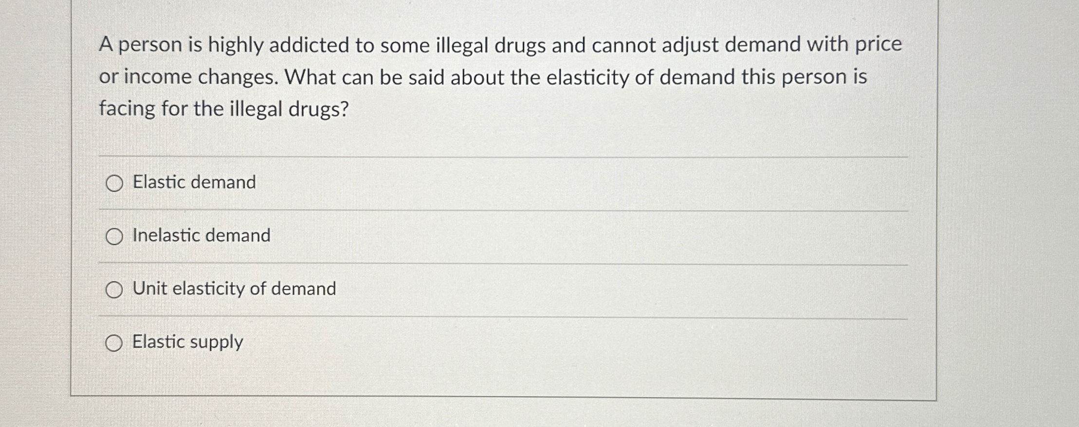 Solved A person is highly addicted to some illegal drugs and | Chegg.com