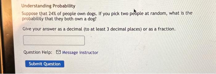 Solved Understanding Probability Suppose that 24% of people | Chegg.com