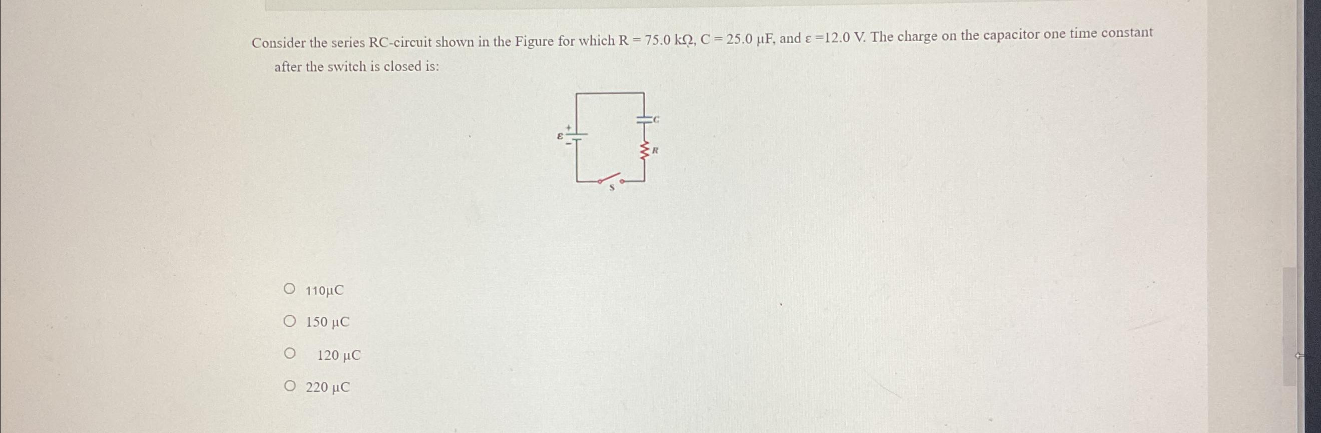 Solved Consider the series RC-circuit shown in the Figure | Chegg.com