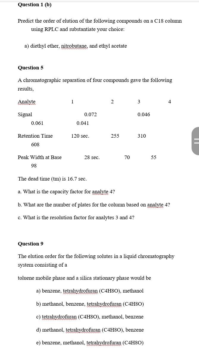 Predict the order of elution of the following | Chegg.com