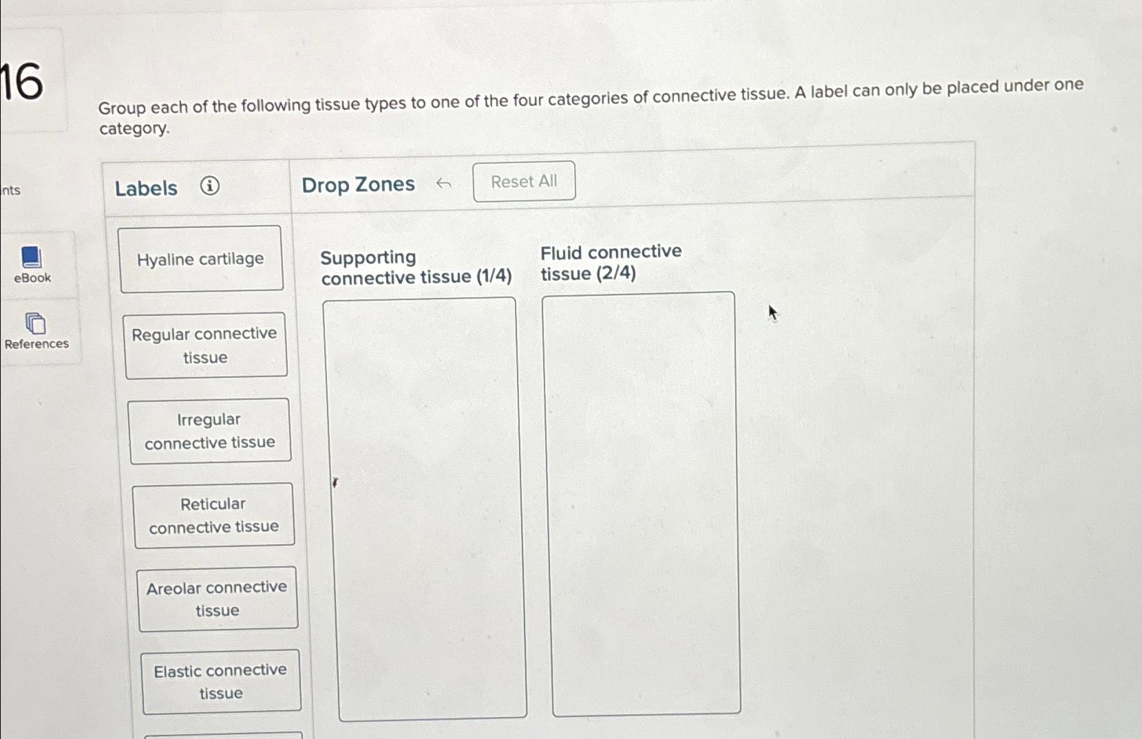 Solved Group each of the following tissue types to one of | Chegg.com