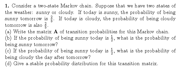 Solved Consider a two-state Markov chain. Suppose that we | Chegg.com