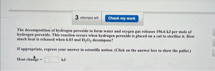 Solved The decomposition of hydrogen peroxide to form water | Chegg.com