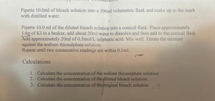 Solved Pipette 10.0ml of bleach solution into a 100ml | Chegg.com