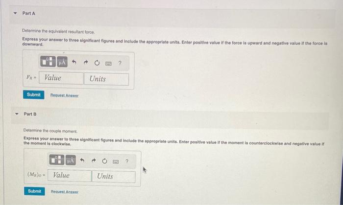 [Solved]: statics Replace the loading by an equivalent resu