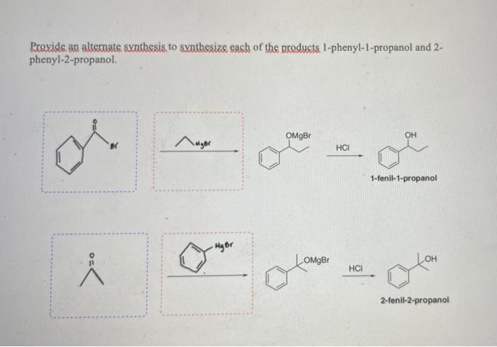 Solved provide an alternative synthesis to synthesize each | Chegg.com