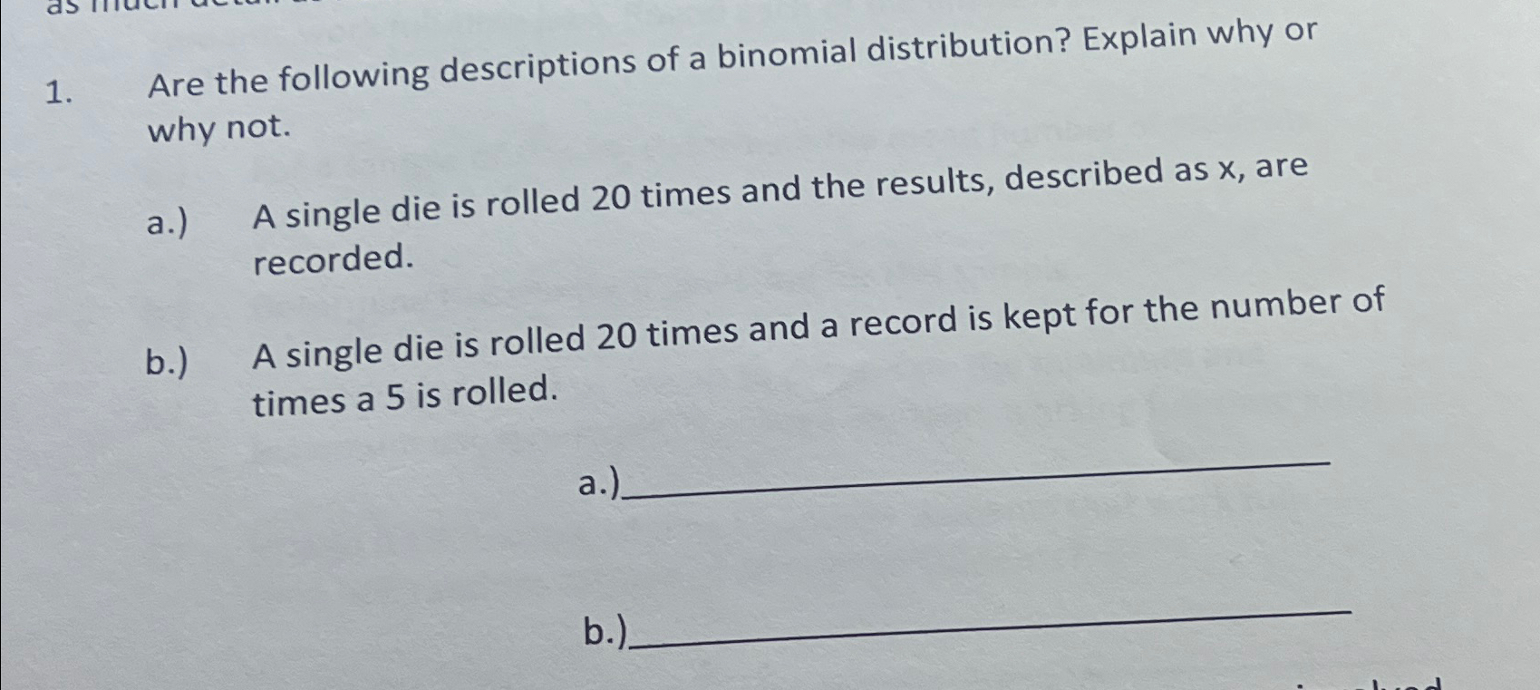 Solved Are the following descriptions of a binomial | Chegg.com
