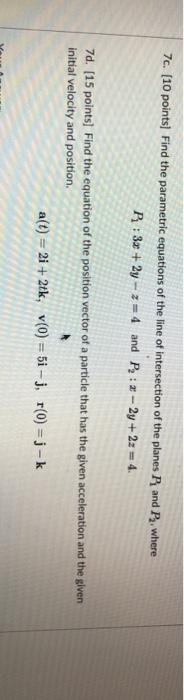 Solved 7c. (10 points) Find the parametric equations of the | Chegg.com