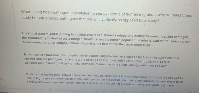 Solved When using host-pathogen coevolution to study | Chegg.com