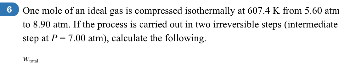 Solved One mole of an ideal gas is compressed isothermally | Chegg.com