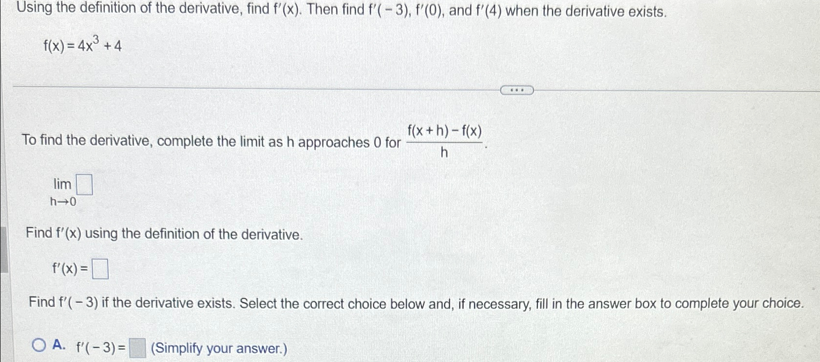 Solved Using the definition of the derivative, find f'(x). | Chegg.com Solved Using the definition of the derivative, find f'(x). | Chegg.com