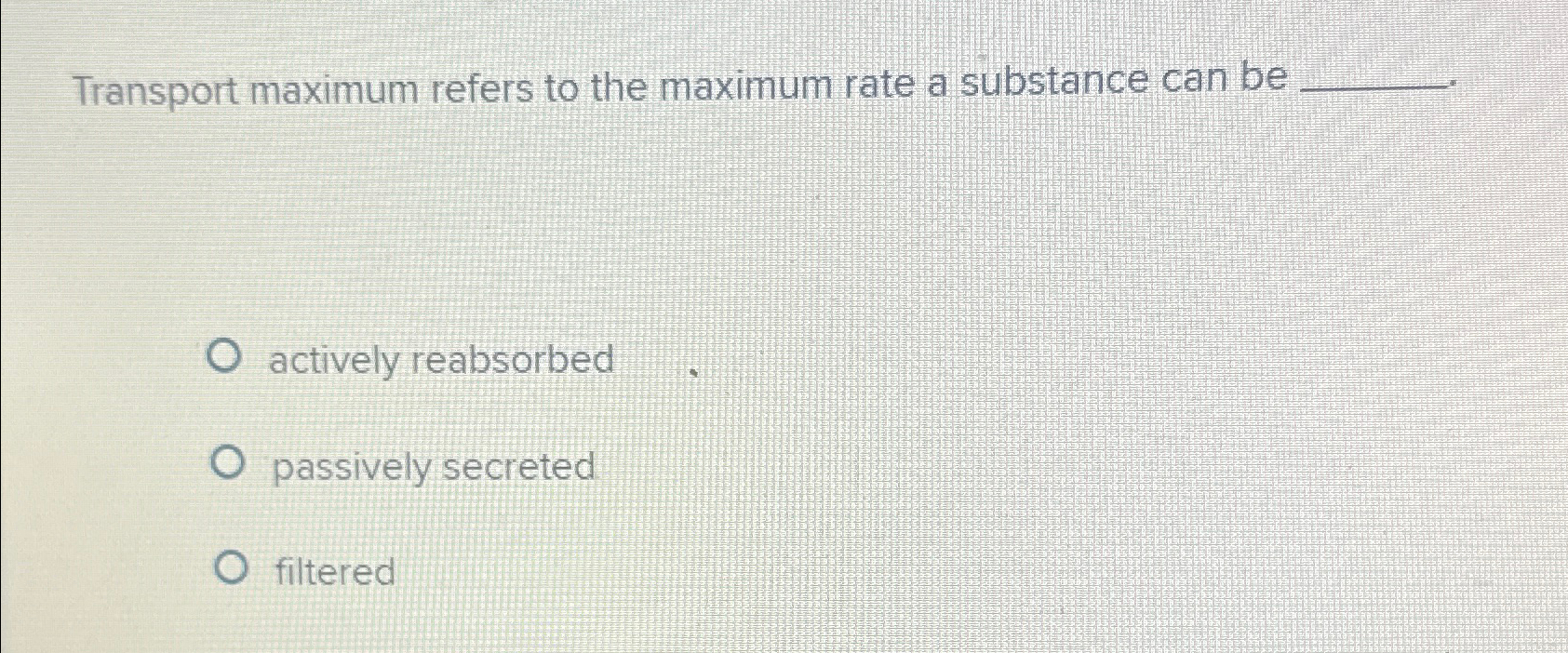 Solved Transport maximum refers to the maximum rate a | Chegg.com