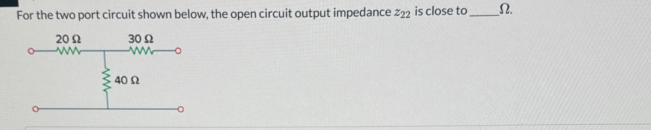 Solved For the two port circuit shown below, the open | Chegg.com