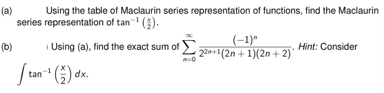Solved (a) ﻿Using the table of Maclaurin series | Chegg.com