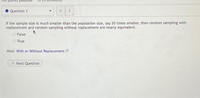 Solved Question 1 If the sample size is much smaller than | Chegg.com