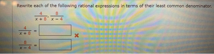 Solved Rewrite each of the following rational expressions in | Chegg.com