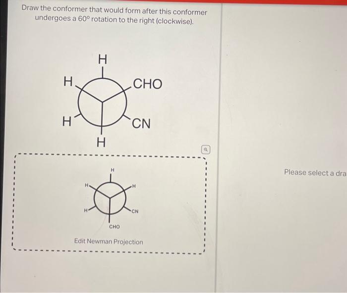 Solved Draw the conformer that would form after this | Chegg.com