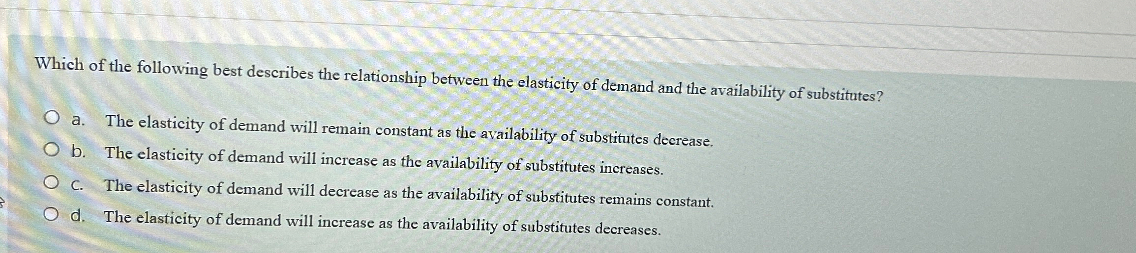 Solved Which of the following best describes the | Chegg.com