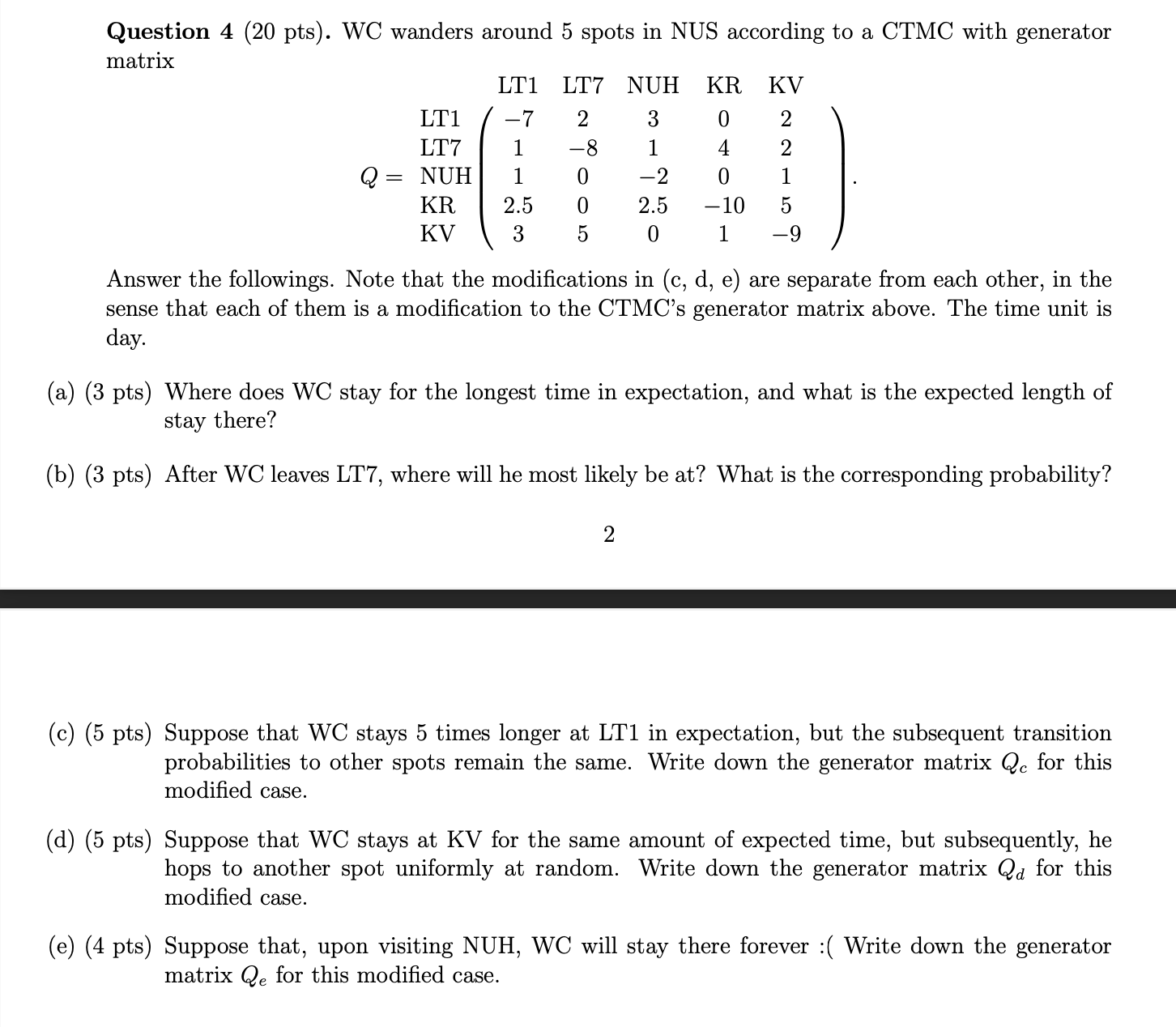Solved Question 4 (20 ﻿pts). ﻿WC wanders around 5 ﻿spots in | Chegg.com