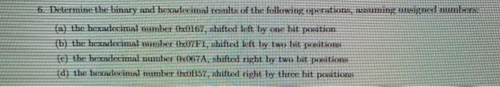 Solved 6. Determine the binary and hexadecimal results of | Chegg.com