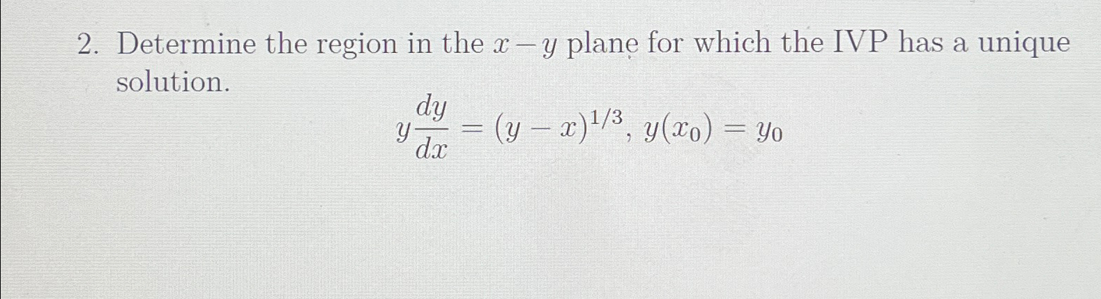 Solved Determine the region in the x-y ﻿plane for which the | Chegg.com
