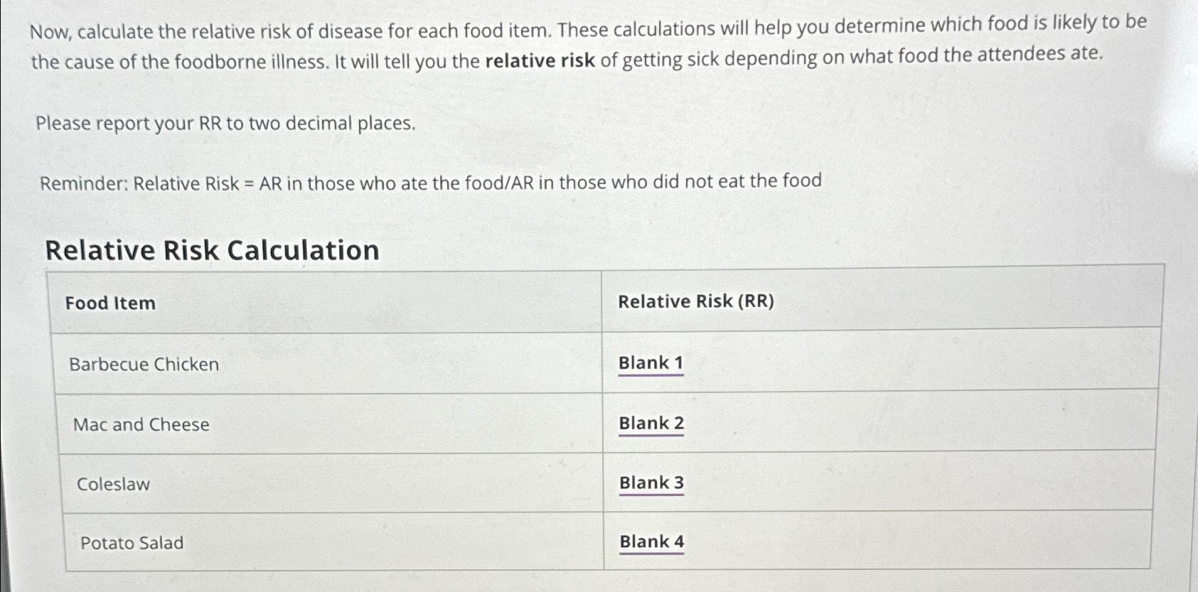 Solved Now, calculate the relative risk of disease for each | Chegg.com