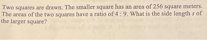 Solved Two squares are drawn. The smaller square has an area | Chegg.com