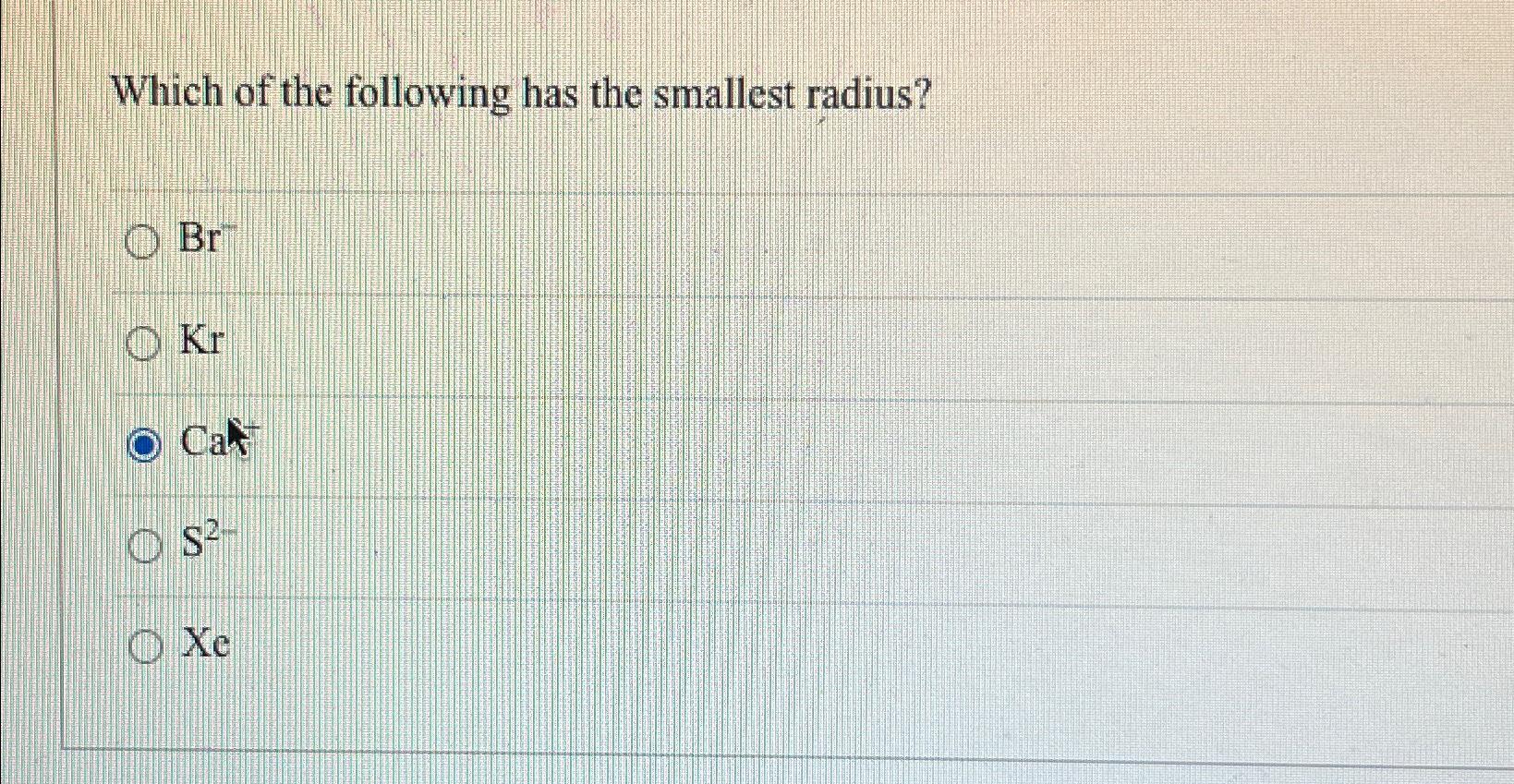 Solved Which of the following has the smallest | Chegg.com