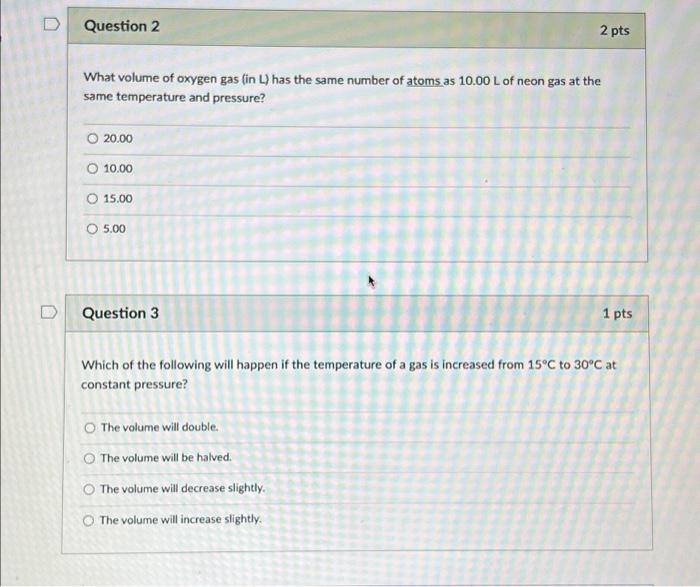 Solved Question 2 What volume of oxygen gas (in L) has the | Chegg.com